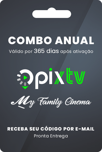 Gift Card Combo Anual PixTV + My Family Cinema - Recarga na Hora
